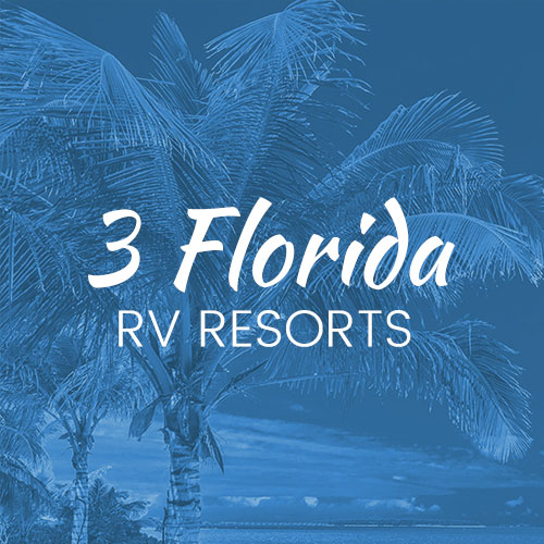 Visit Our Amazing RV Communities!